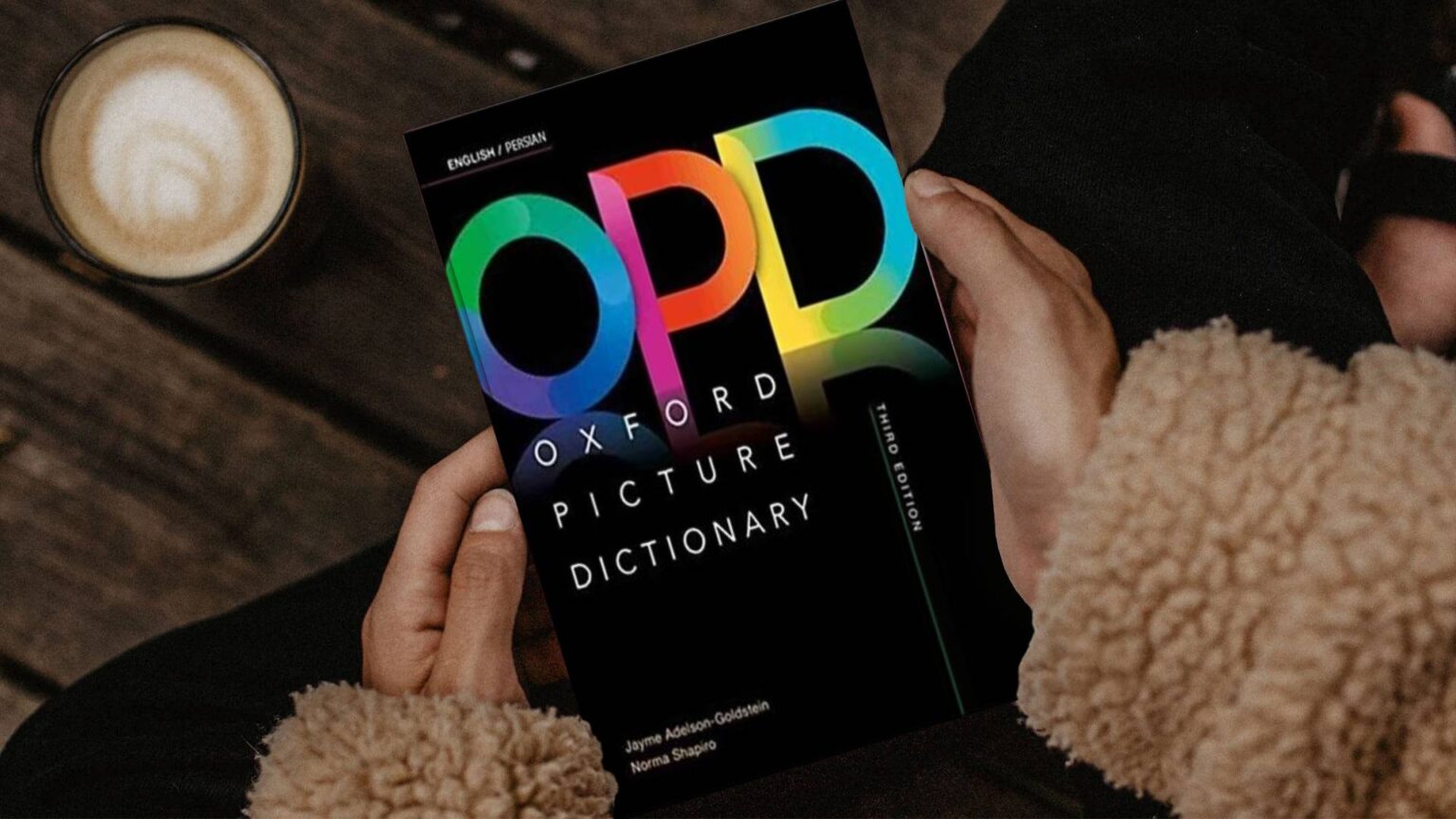 Oxford Picture Dictionary OPD Third Edition آکسفورد پیکچر دیکشنری ...